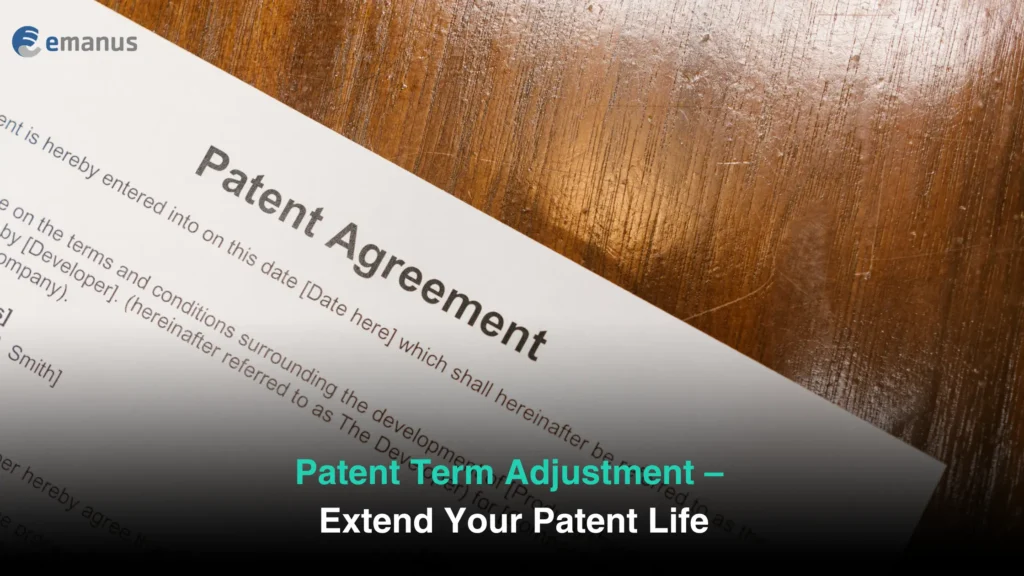 Patent Term Adjustment Explained: 2026 PTA Rules